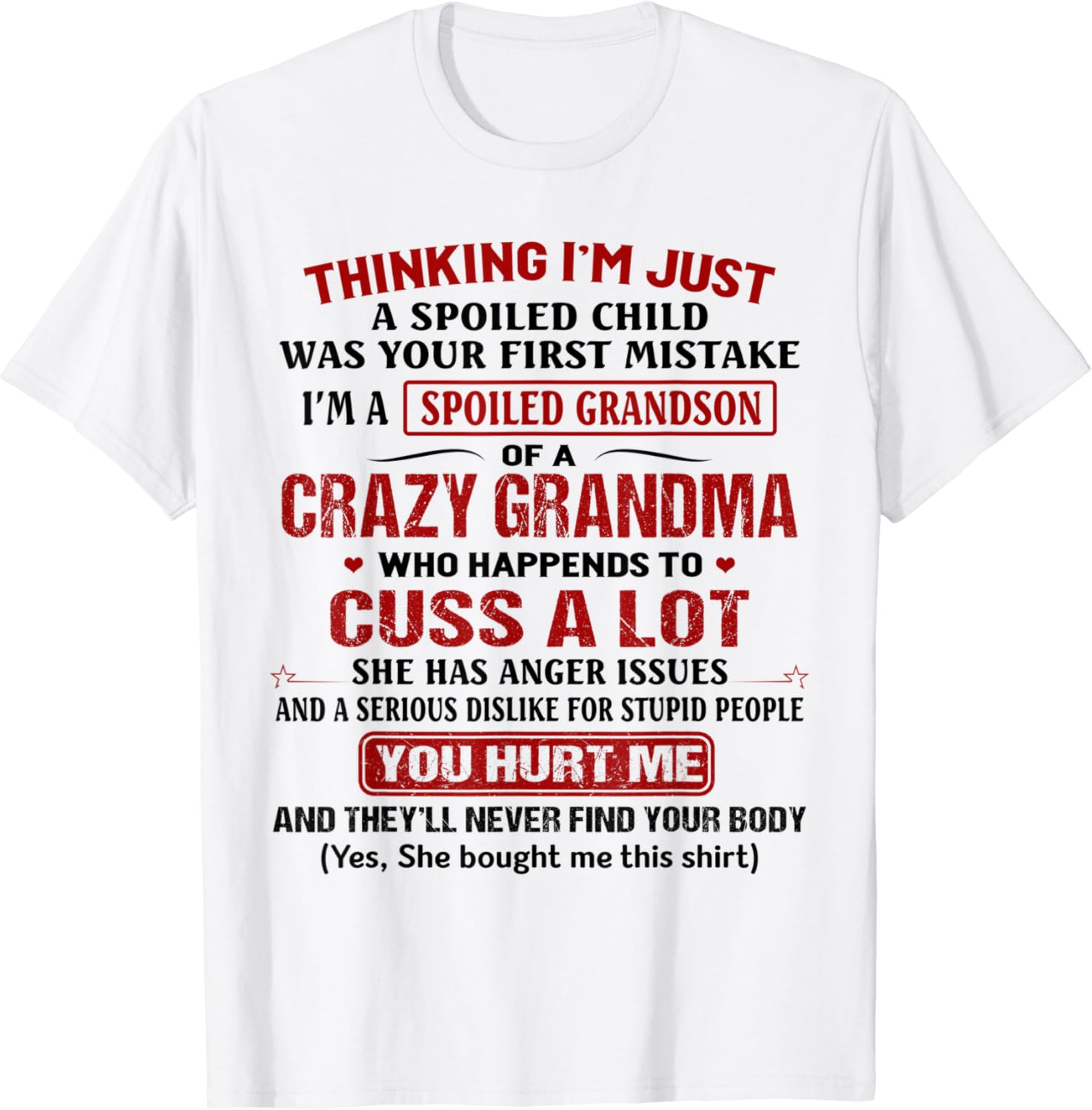Amazon Thinking I m Just A Spoiled Child Was Your First Mistake Clothing Shoes Jewelry amazon-thinking-i-m-just-a-spoiled-child-was-your-first-mistake-clothing-shoes-jewelry